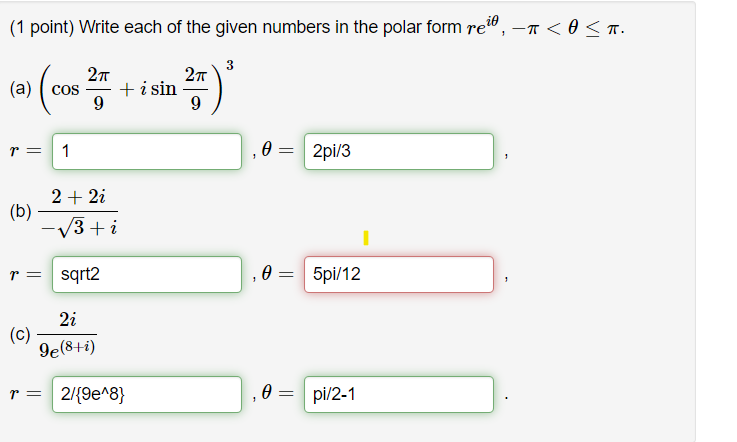 Solved (1 ﻿point) ﻿Write each of the given numbers in the | Chegg.com