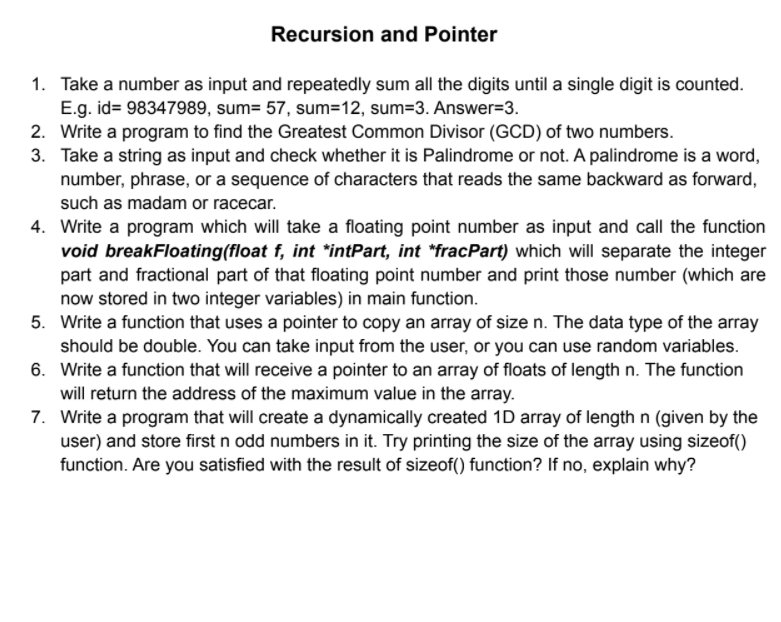 Solved Recursion and Pointer 1. Take a number as input and | Chegg.com