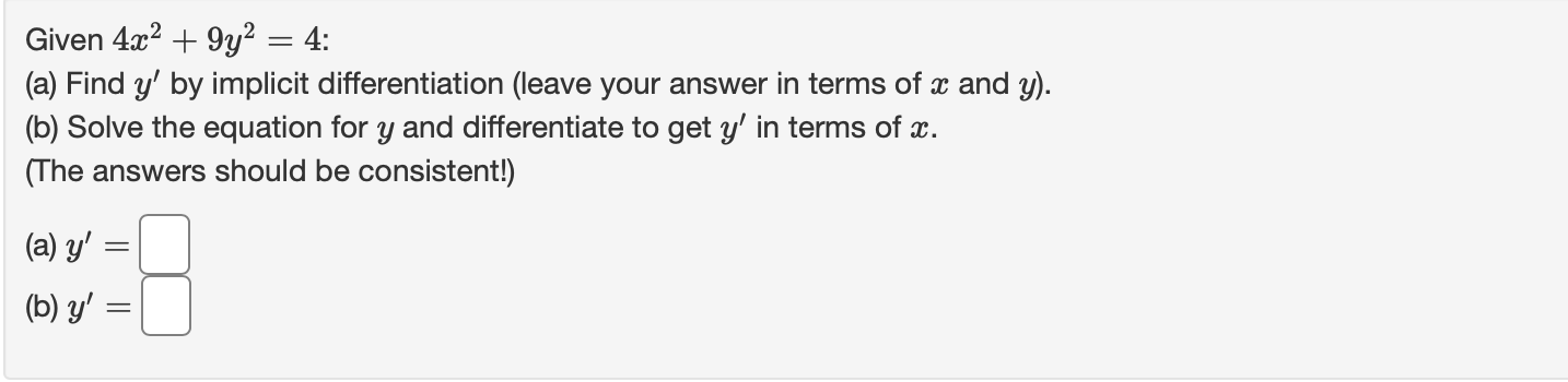 Solved Given 4x2 + 9y2 = 4: (a) Find y' by implicit | Chegg.com