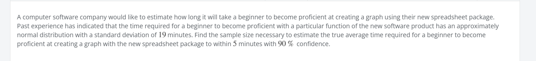 Solved A computer software company would like to estimate | Chegg.com