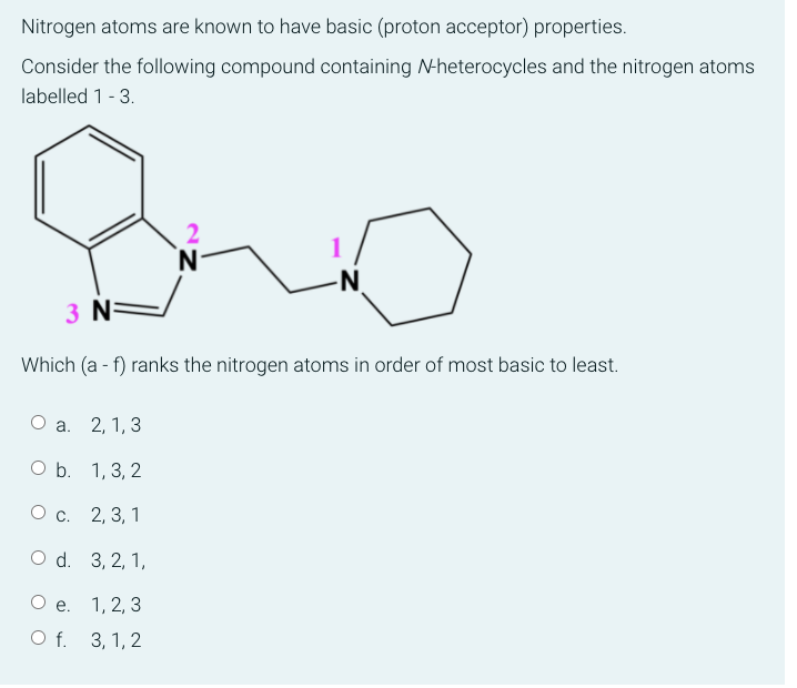 Solved Nitrogen atoms are known to have basic (proton | Chegg.com