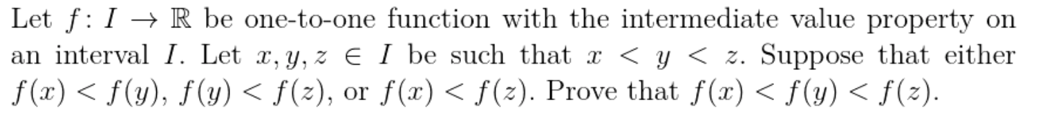 Solved Let f:I→R be one-to-one function with the | Chegg.com