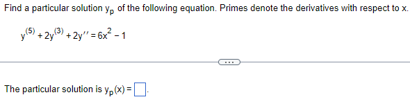Solved Find a particular solution yp of the following | Chegg.com