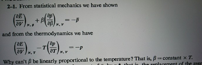 Solved PROBLEMS 2-1. From statistical mechanics we have | Chegg.com