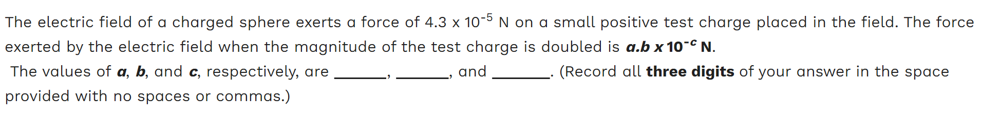 Solved The electric field of a charged sphere exerts a force | Chegg.com