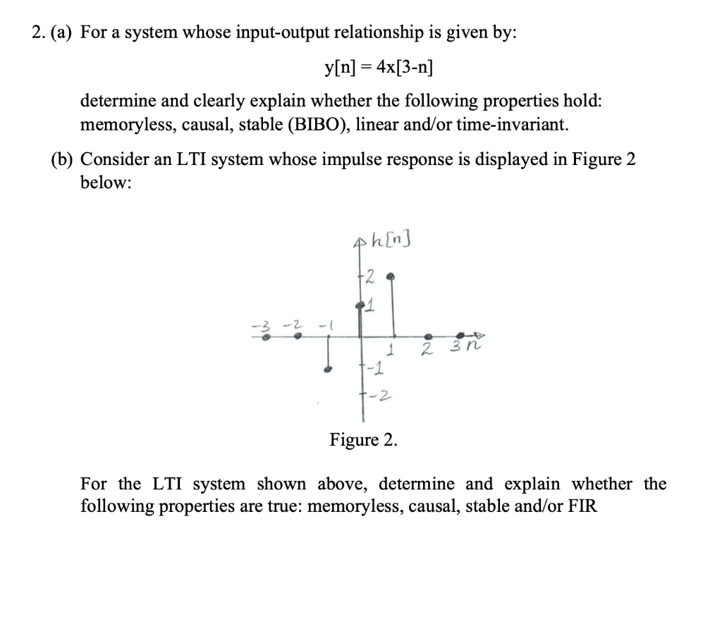 Solved 2 A For A System Whose Input Output Relationship 9466
