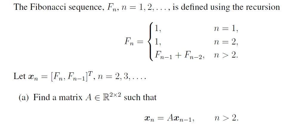 Solved The Fibonacci sequence, Fn, n = 1, 2, ..., is defined | Chegg.com