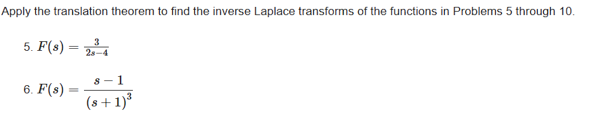 Solved Apply the translation theorem to ﻿find the inverse | Chegg.com