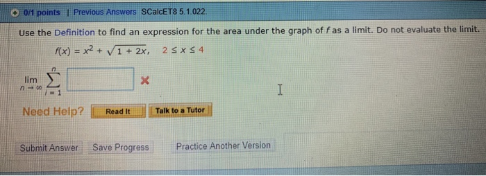 Solved Previous Answers SCalcET8 5.1.022 0/1 points Use the | Chegg.com
