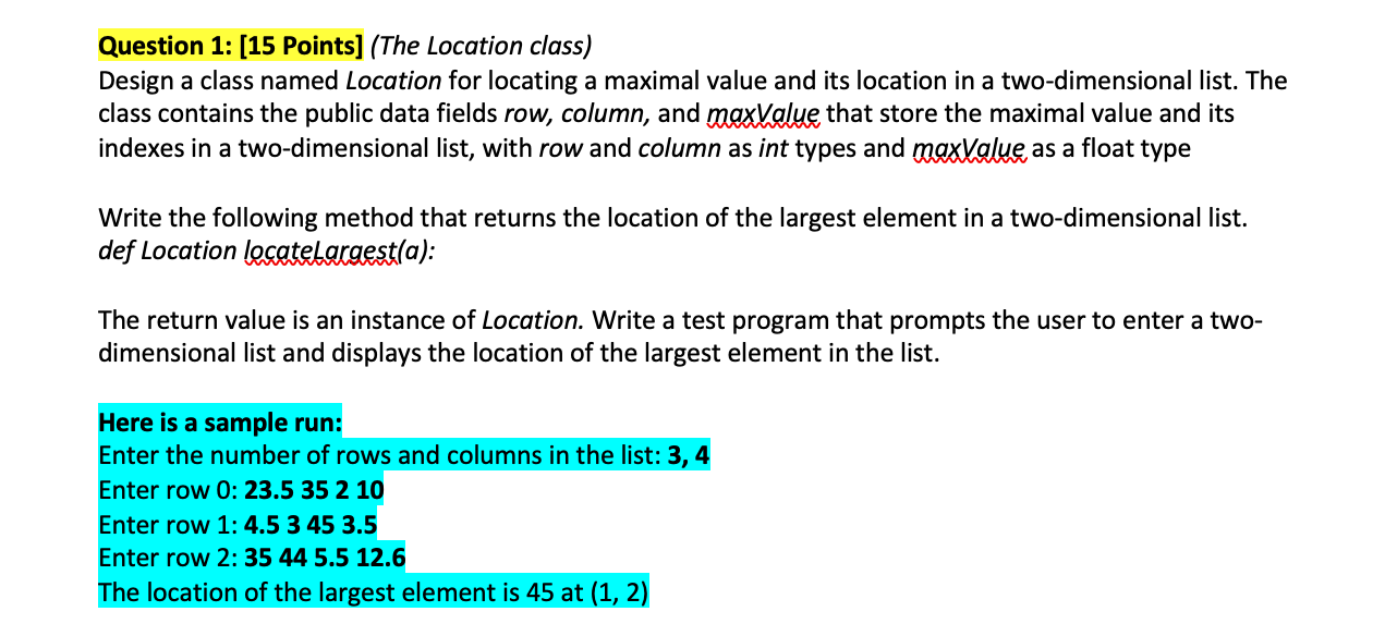 Solved Question 1: [15 Points] (The Location class) Design a | Chegg.com