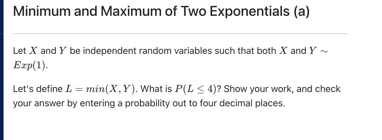 Solved Minimum and Maximum of Two Exponentials (a) Let X and | Chegg.com