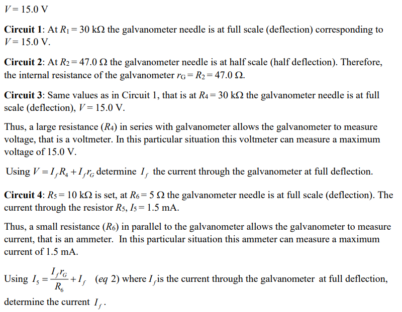 Solved V=15.0V ﻿Circuit 1: At R1=30kΩ ﻿the galvanometer | Chegg.com