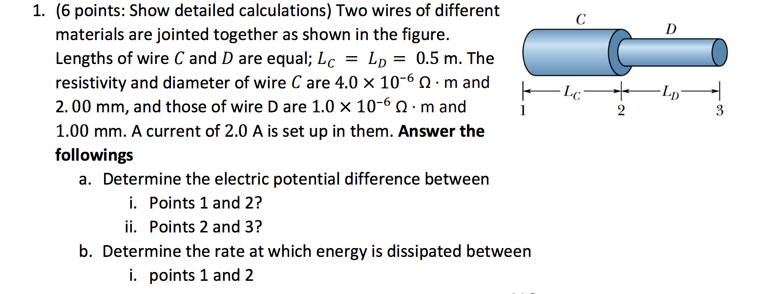 Solved (6 points: Show detailed calculations) Two wires of | Chegg.com