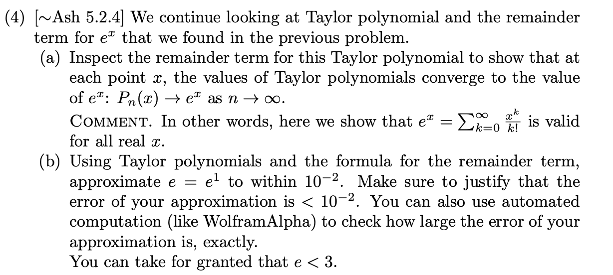 Solved (4). (b) Using Taylor polynomials and the formula | Chegg.com