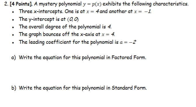 Solved [4 ﻿Points]. ﻿A mystery polynomial y=p(x) ﻿exhibits | Chegg.com