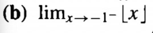 Solved (b) limx→−1−⌊x⌋⇒limx→0+exp(−x1) | Chegg.com