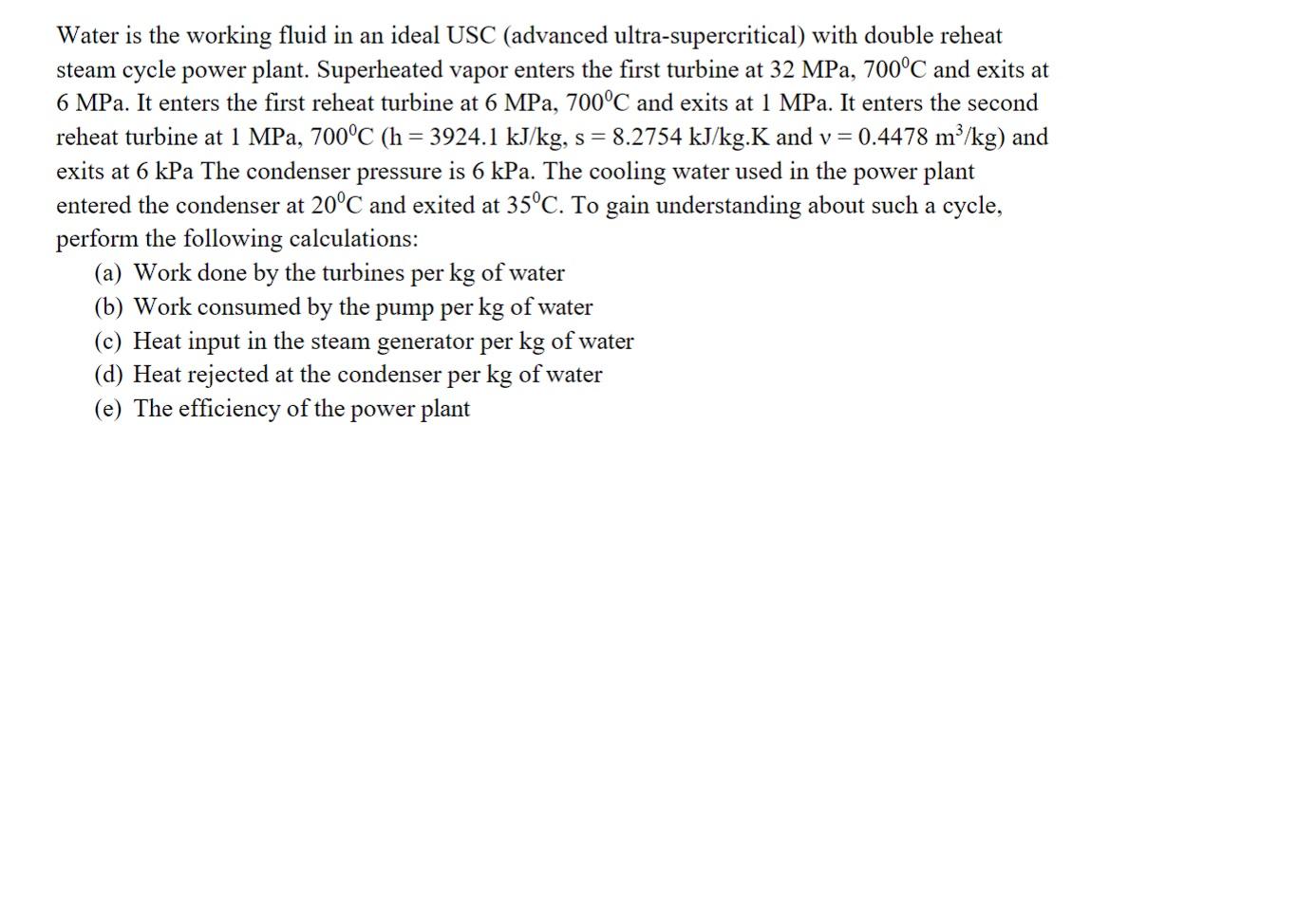 Solved Water is the working fluid in an ideal USC (advanced | Chegg.com