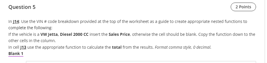 -In J14: Use the VIN \# code breakdown provided at | Chegg.com
