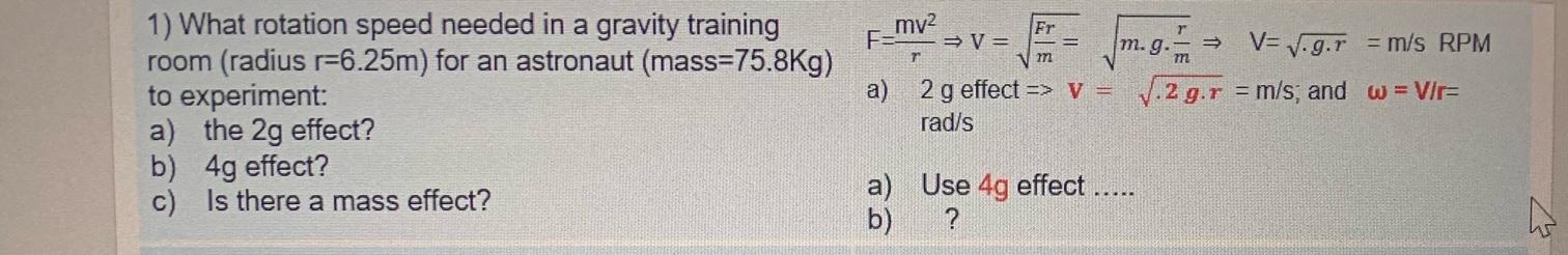 Solved to experiment: a) 2 g effect ⇒v=⋅2 g⋅r=m/s; and | Chegg.com