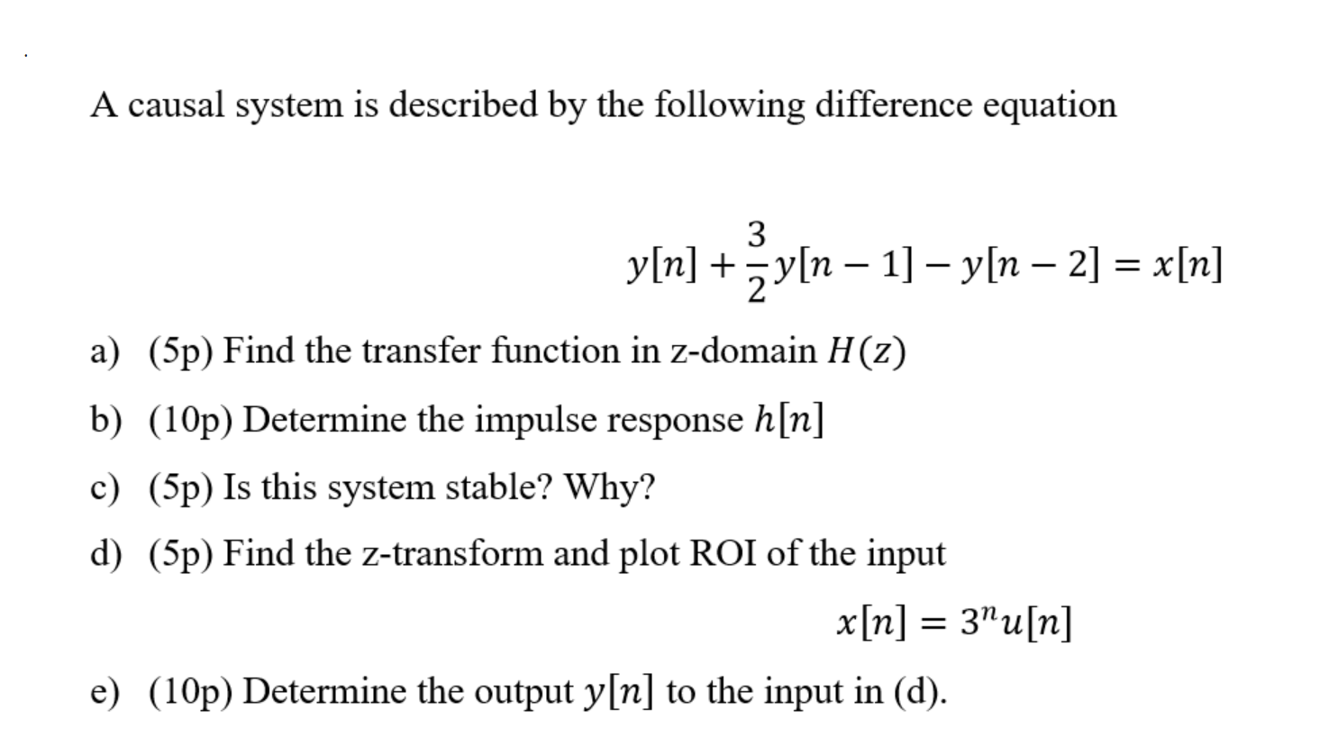 Solved A causal system is described by the following | Chegg.com