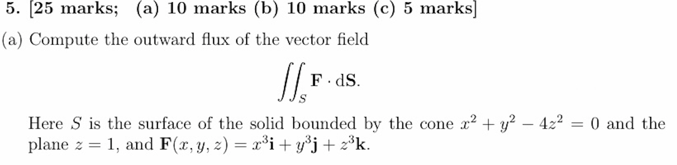 Solved 5. [25 marks; (a) 10 marks (b) 10 marks (c) 5 marks] | Chegg.com