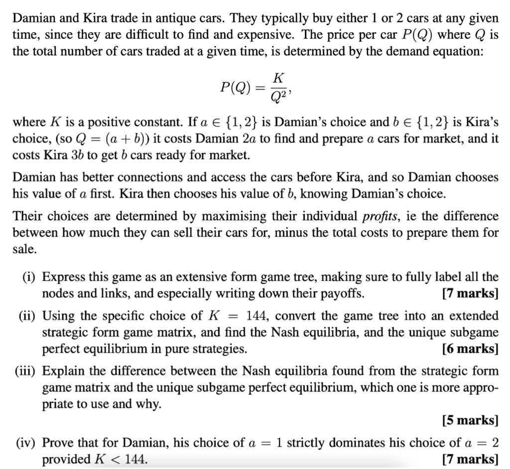 Solved = Damian and Kira trade in antique cars. They | Chegg.com