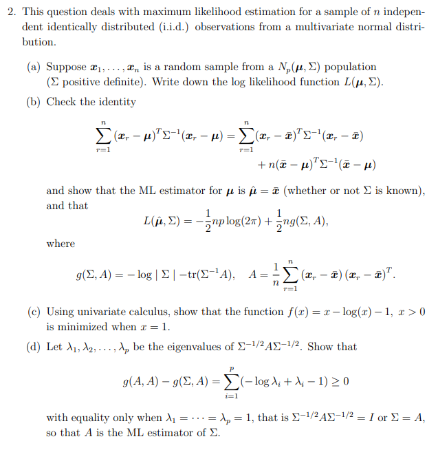 Solved 2. This question deals with maximum likelihood | Chegg.com