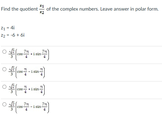 Solved Find all the complex roots. Write the answer in the | Chegg.com