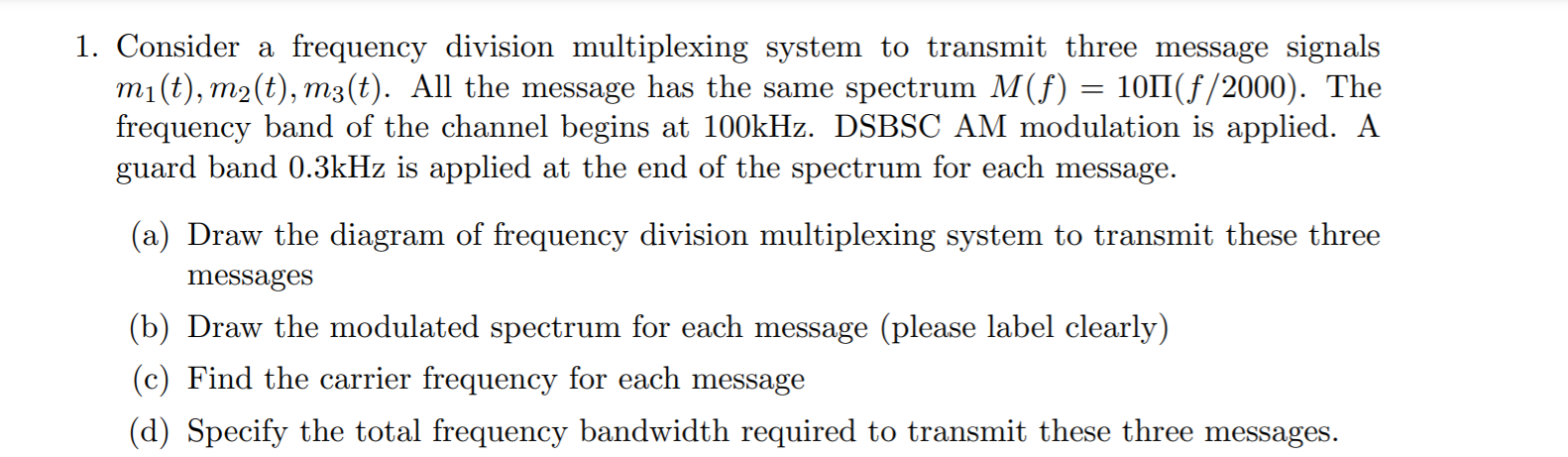 Solved 1. Consider a frequency division multiplexing system | Chegg.com
