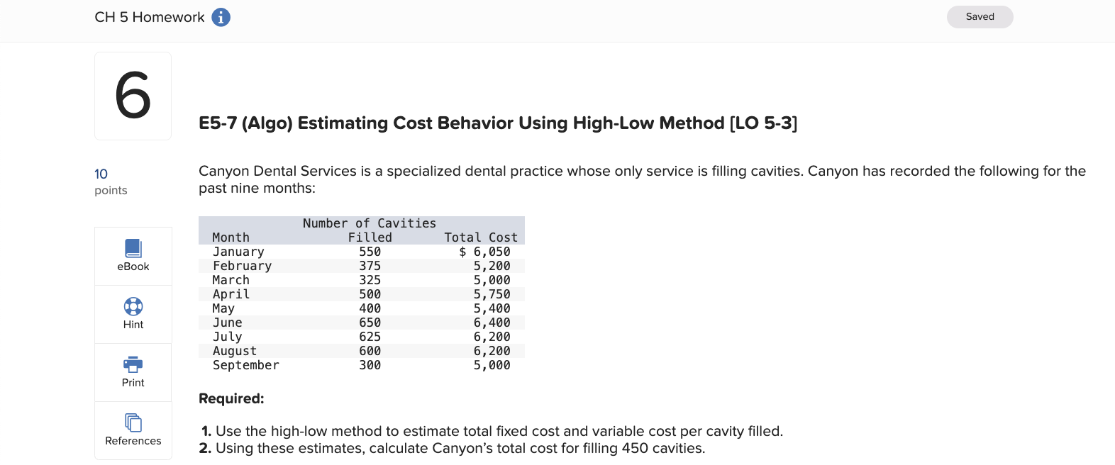 Solved E5-7 (Algo) Estimating Cost Behavior Using High-Low | Chegg.com