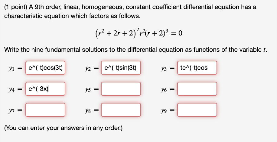 Solved (1 point) A 9th order, linear, homogeneous, constant | Chegg.com