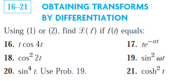 Solved 16-21 OBTAINING TRANSFORMS BY DIFFERENTIATION Using | Chegg.com