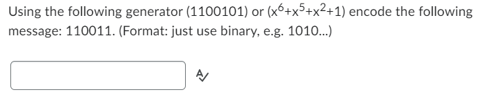 Solved Using the following generator (1100101) or | Chegg.com