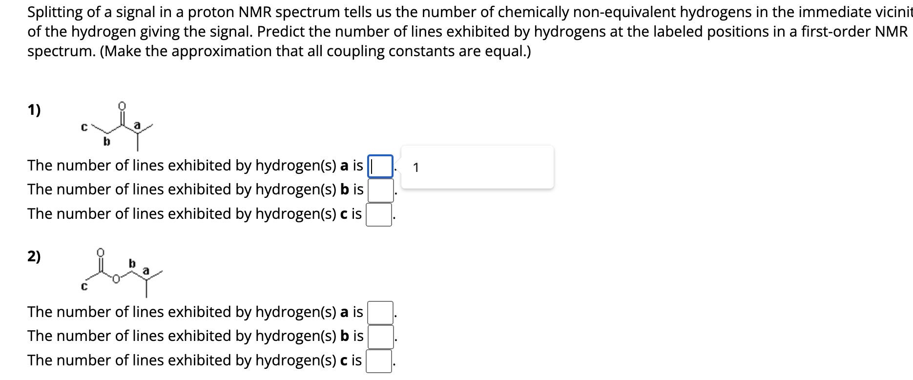 Solved Splitting of a signal in a proton NMR spectrum tells | Chegg.com