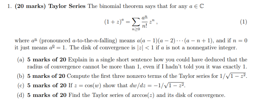 Solved I. (20 marks) Taylor Series The binomial theorem says | Chegg.com