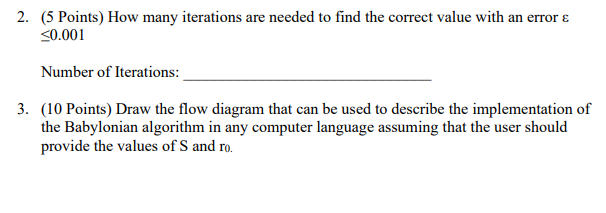 Solved Questions 1. (10 Points) Use the Babylonian algorithm | Chegg.com