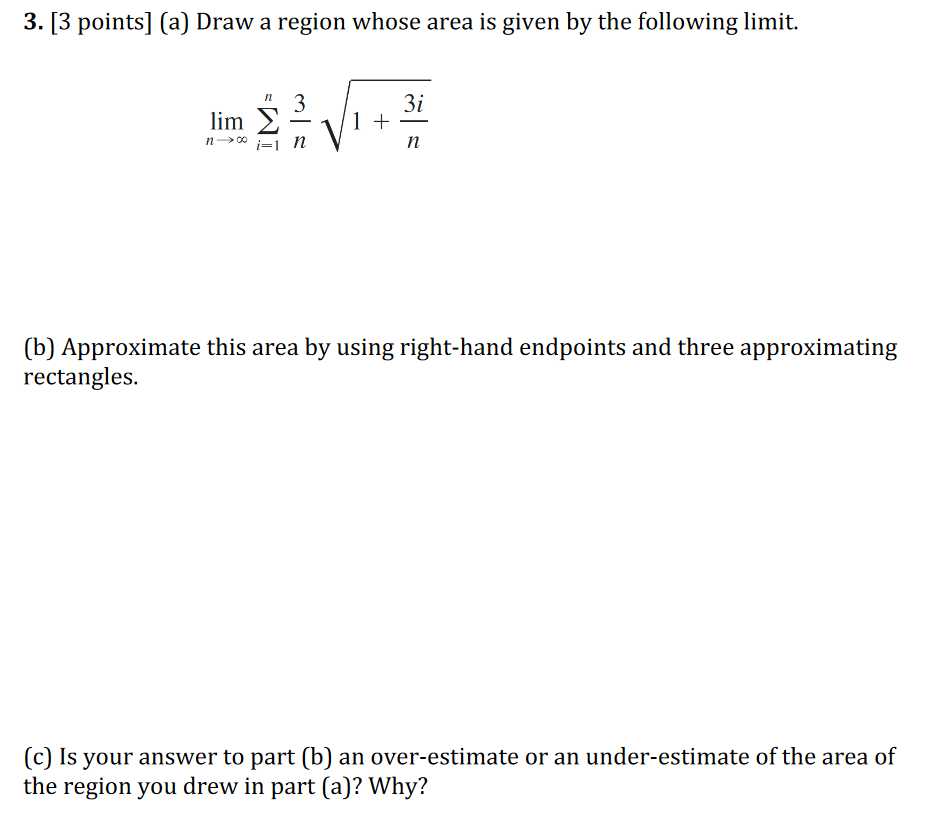 Solved 3. [3 points] (a) Draw a region whose area is given | Chegg.com