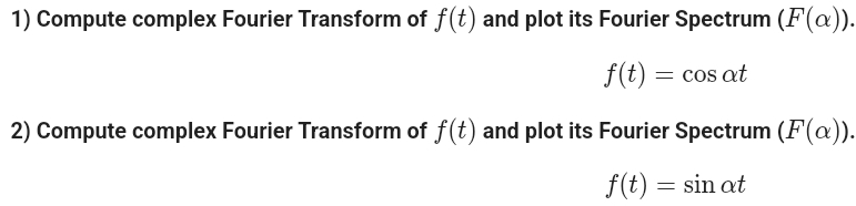 Solved 1) Compute complex Fourier Transform of f(t) and plot | Chegg.com Solved 1) Compute complex Fourier Transform of f(t) and plot | Chegg.com
