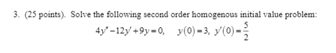 Solved 3. (25 points). Solve the following second order | Chegg.com