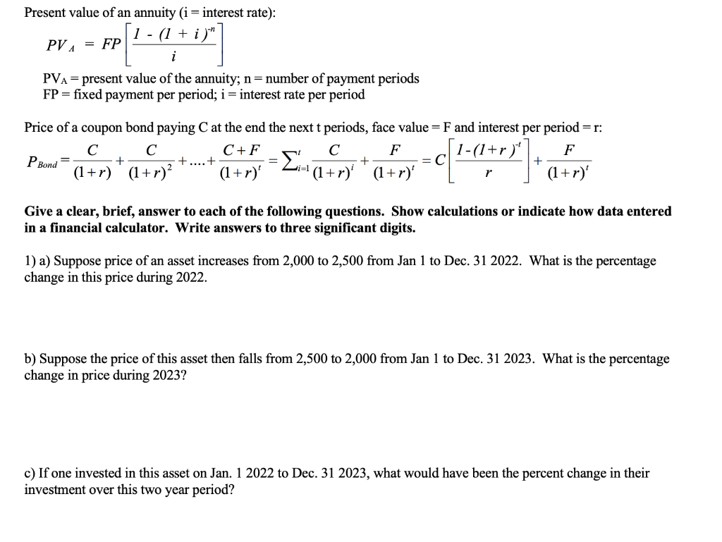 Solved Present value of an annuity ( i= interest rate): | Chegg.com