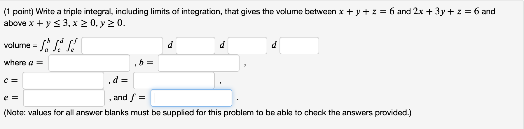Solved (1 point) Write a triple integral, including limits | Chegg.com