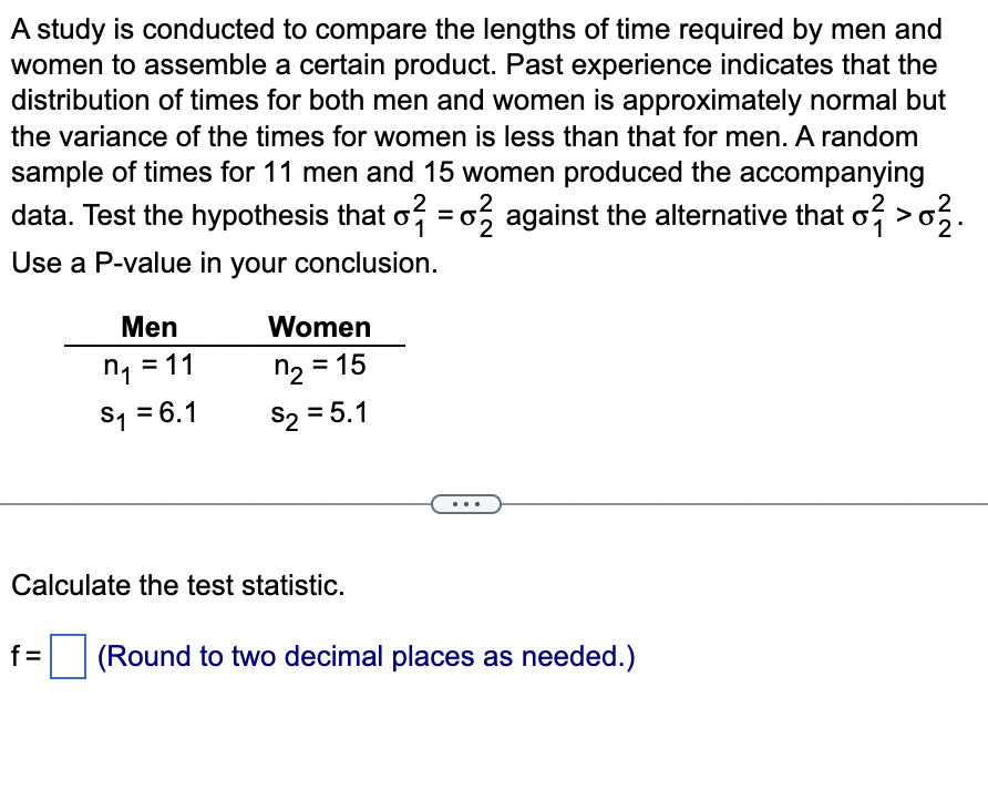 Solved A study is conducted to compare the lengths of time | Chegg.com