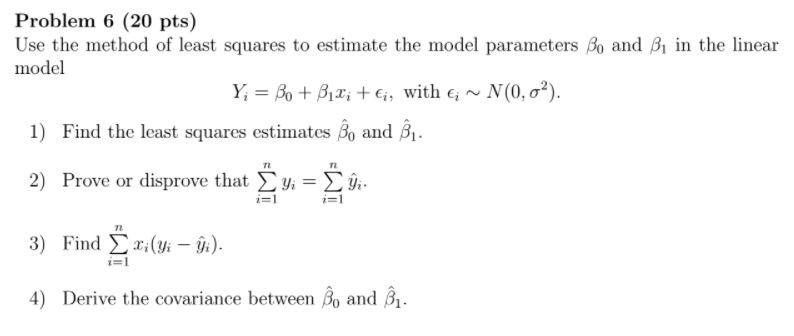 Solved Problem 6 (20 pts) Use the method of least squares to | Chegg.com
