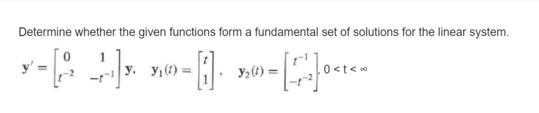 Solved Determine whether the given functions form a | Chegg.com