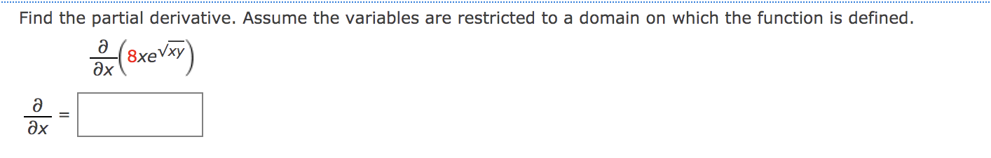 Solved Find the partial derivative. Assume the variables are | Chegg.com
