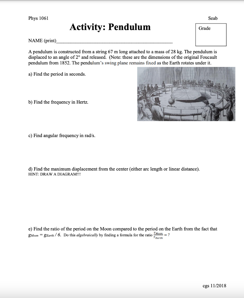Solved Phys 1061 Seab Activity: Pendulum Grade NAME (print) | Chegg.com