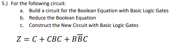 Solved 5.) For the following circuit: a. Build a circuit for | Chegg.com