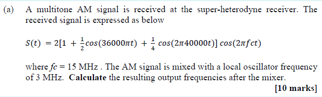 Solved (a) A multitone AM signal is received at the | Chegg.com