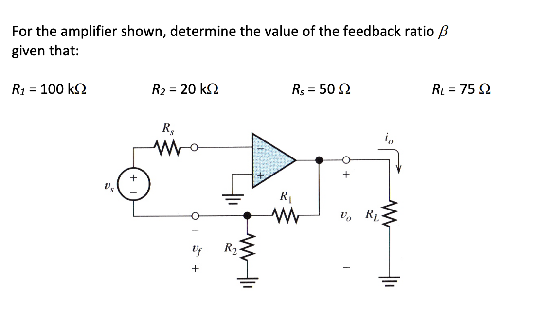 Solved For the amplifier shown, determine the value of the | Chegg.com