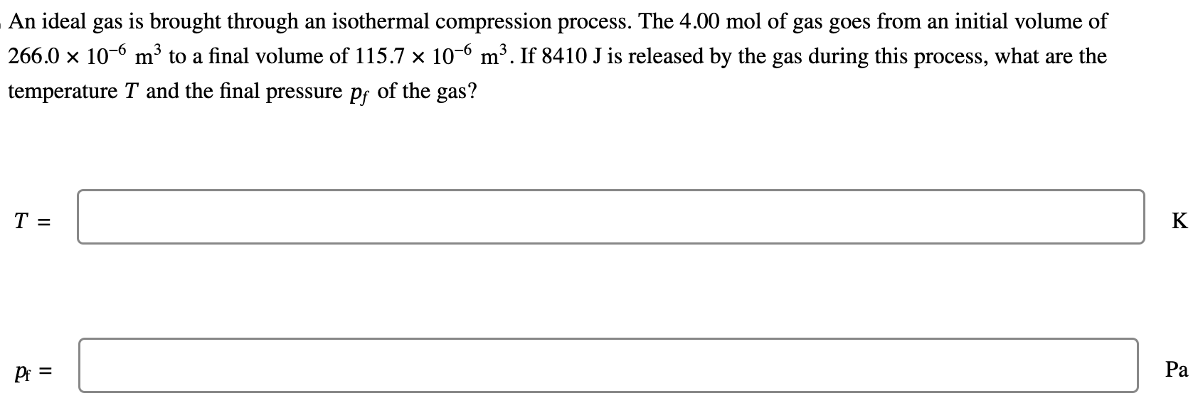 Solved An ideal gas is brought through an isothermal | Chegg.com